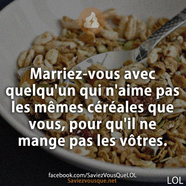 Marriez Vous Avec Quelquun Qui Naime Pas Les Mêmes Céréales Que Vous